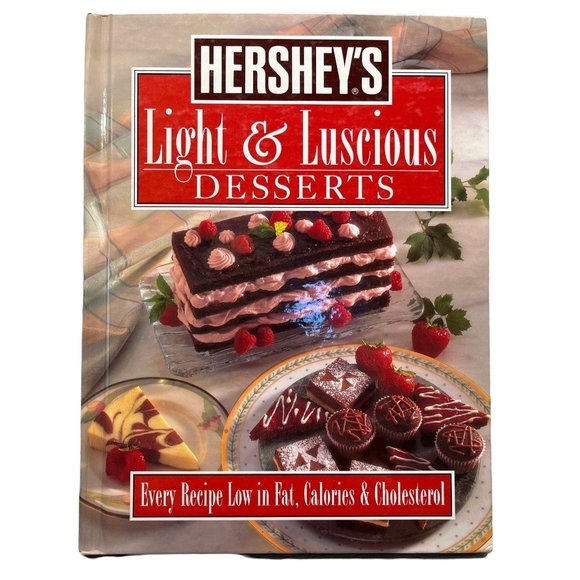 Kitchen | Vintage Hersheys Light And Luscious Desserts Recipes Cookbook ...